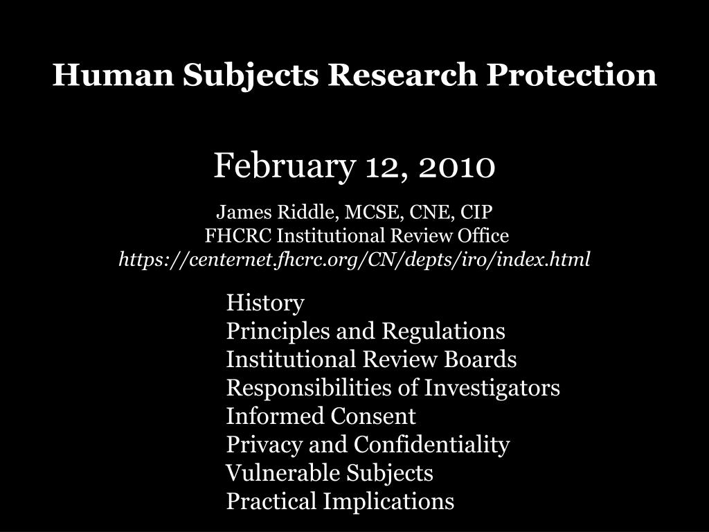 PPT - Human Subjects Research Protection PowerPoint Presentation, free ...