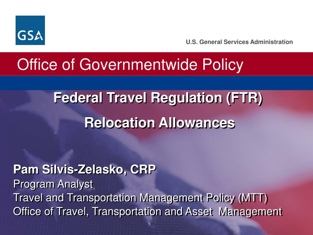 PPT - Federal Travel Regulation (FTR) Relocation Allowances PowerPoint ...