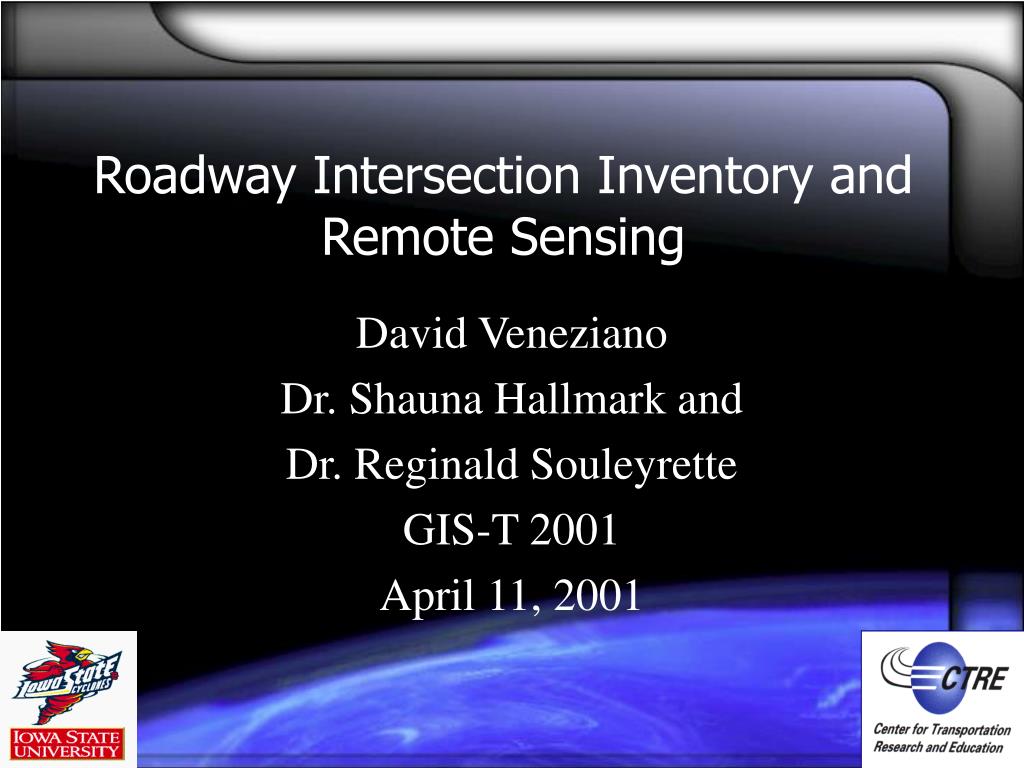 PPT - Roadway Intersection Inventory and Remote Sensing PowerPoint ...