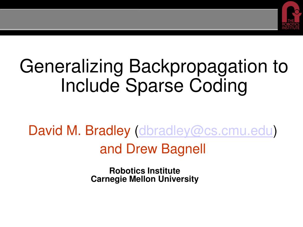 PPT - Generalizing Backpropagation to Include Sparse Coding PowerPoint ...