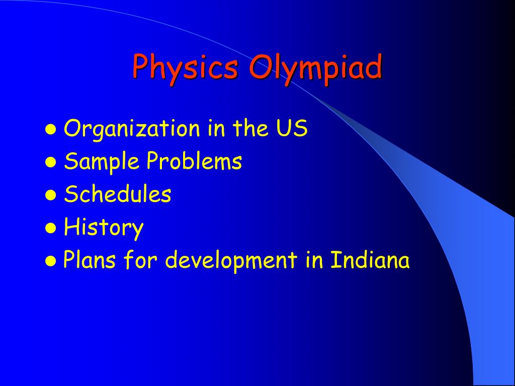 PPT - Physics Olympiad PowerPoint Presentation, free download - ID:379632