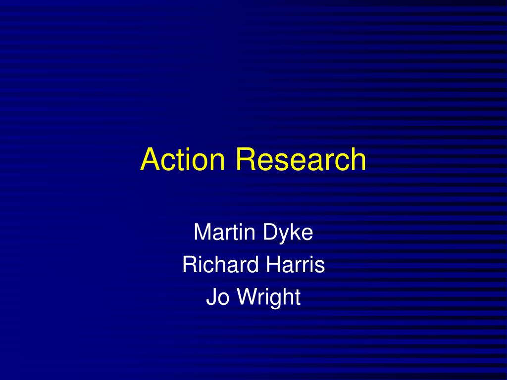 PPT - Action Research PowerPoint Presentation, free download - ID:379682