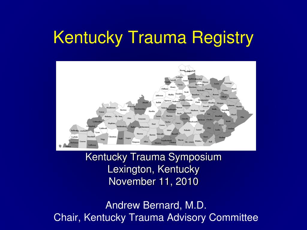 PPT - Kentucky Trauma Registry PowerPoint Presentation, free download ...