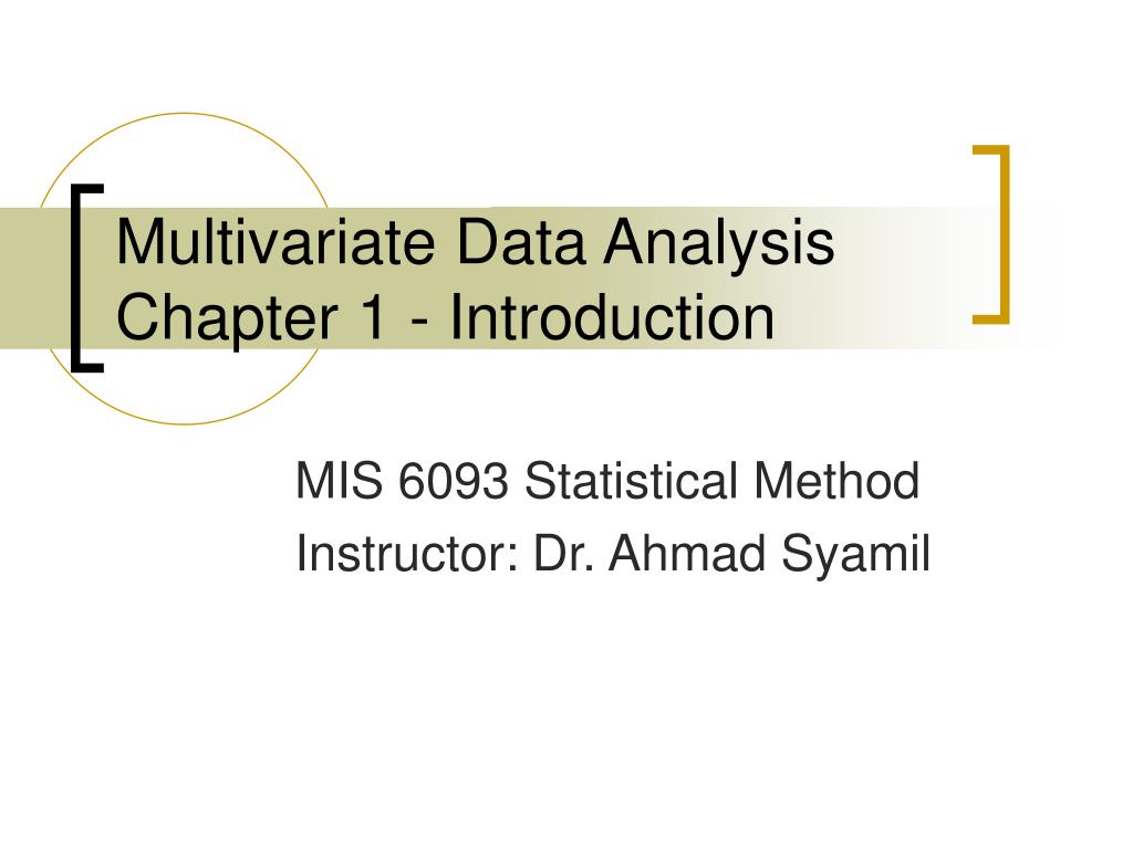 Ppt Multivariate Data Analysis Chapter 1 Introduction Powerpoint