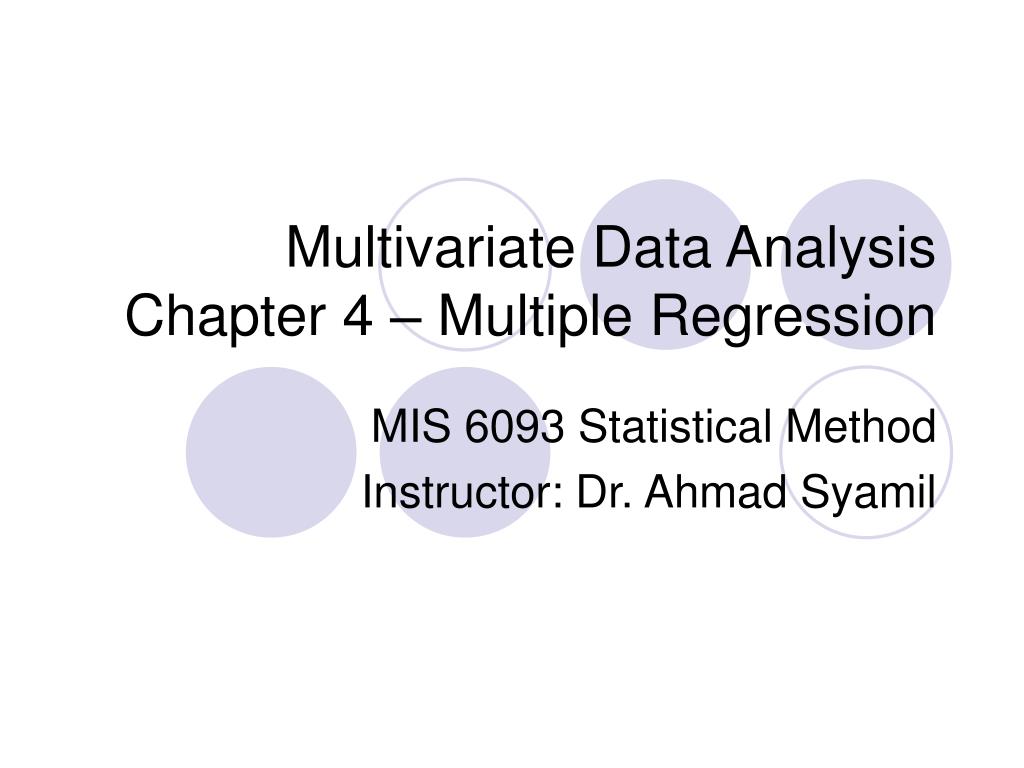 PPT - Multivariate Data Analysis Chapter 4 – Multiple Regression ...