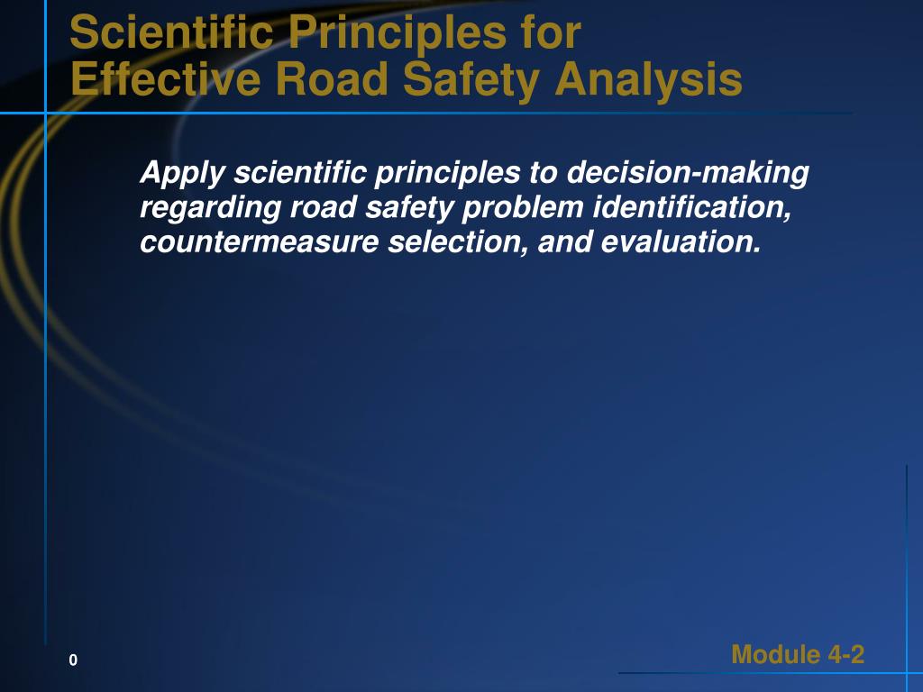 PPT - Scientific Principles for Effective Road Safety Analysis ...