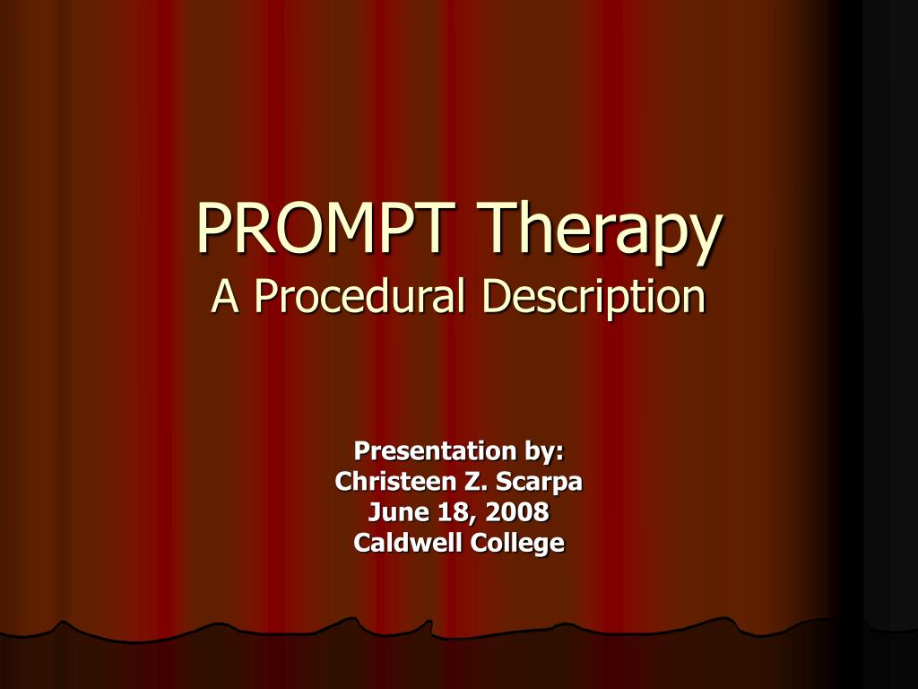 PPT - PROMPT Therapy A Procedural Description PowerPoint Presentation ...
