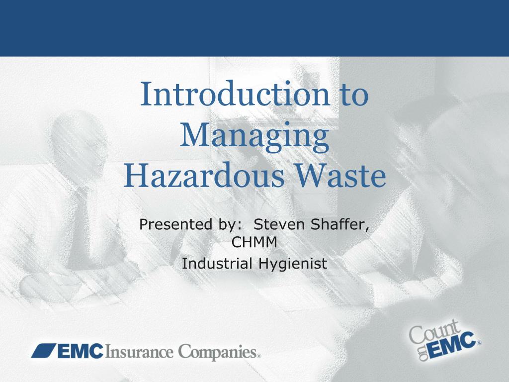 PPT - Introduction to Managing Hazardous Waste PowerPoint Presentation ...