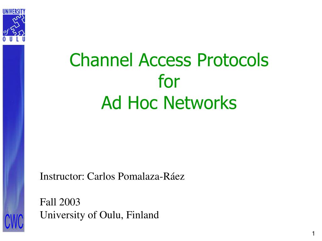 PPT - Channel Access Protocols for Ad Hoc Networks PowerPoint Presentation - ID:384051