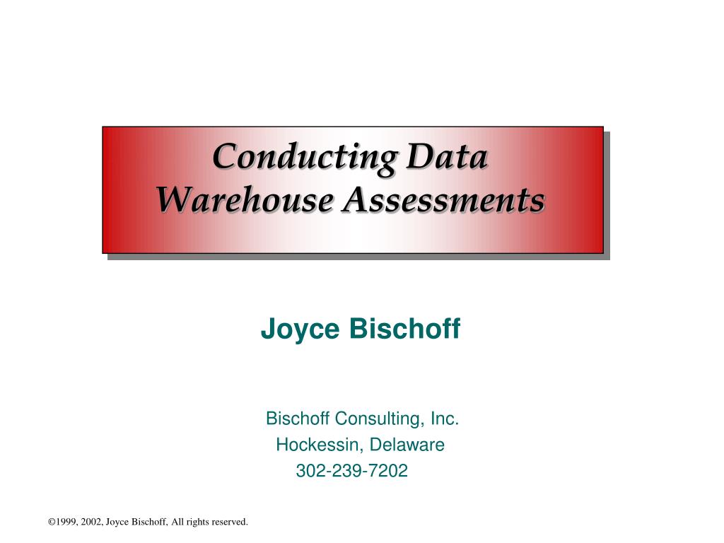 PPT - Conducting Data Warehouse Assessments PowerPoint Presentation ...