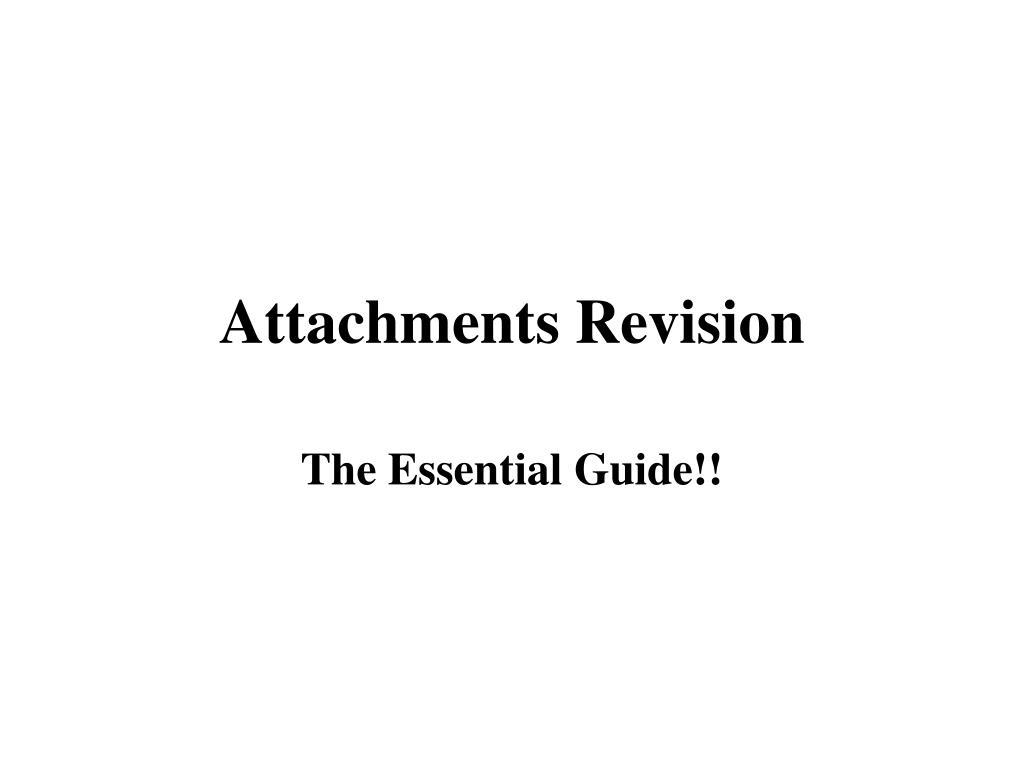 PPT - Attachments Revision PowerPoint Presentation, free download - ID ...