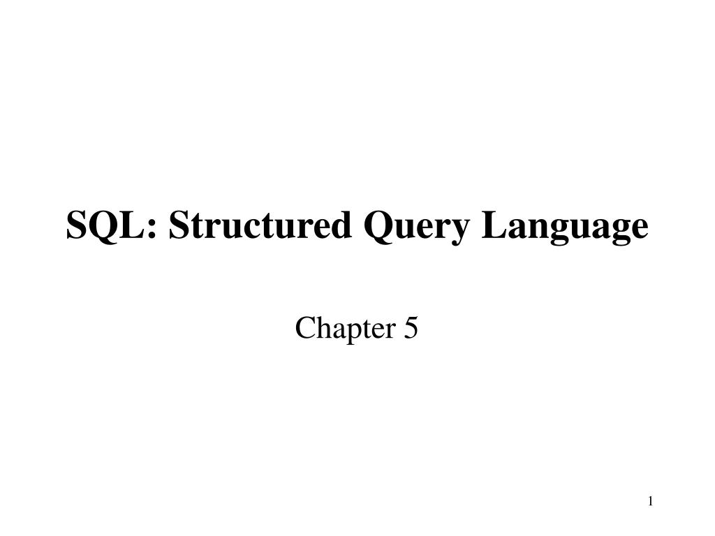 PPT - SQL: Structured Query Language PowerPoint Presentation, free ...
