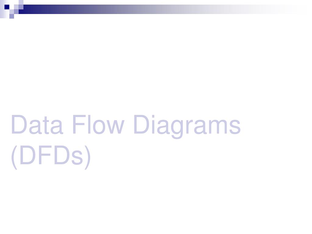PPT - Data Flow Diagrams (DFDs) PowerPoint Presentation, free download ...