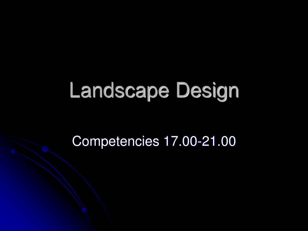 PPT - Landscape Design PowerPoint Presentation, free download - ID:385063