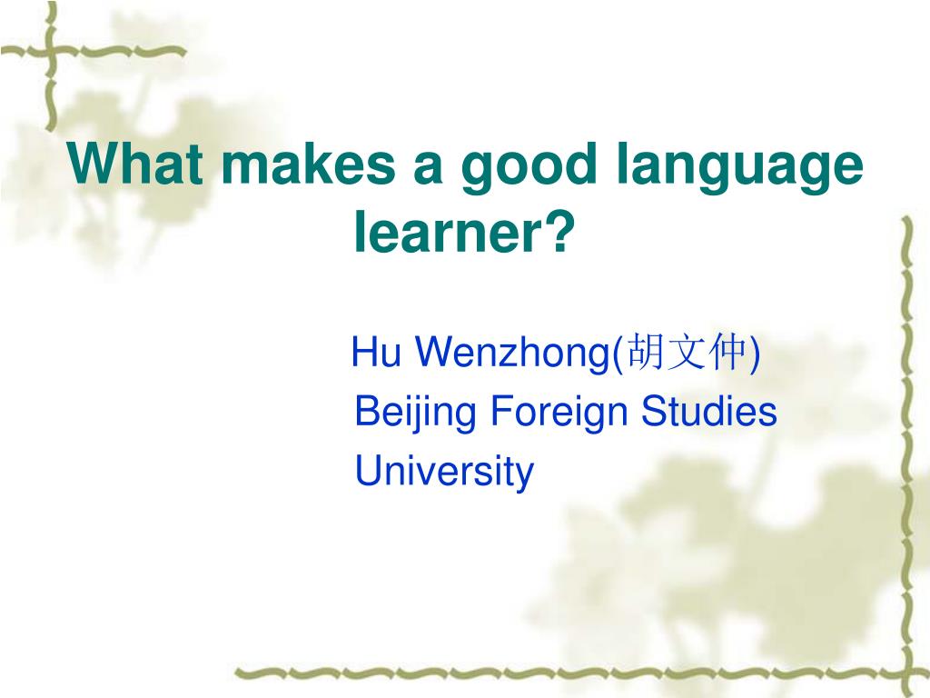 PPT - What makes a good language learner? PowerPoint Presentation, free ...