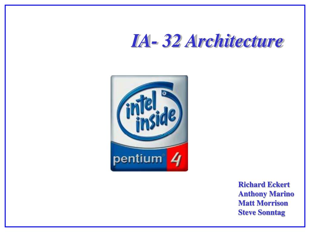 PPT - IA- 32 Architecture PowerPoint Presentation, free download - ID ...