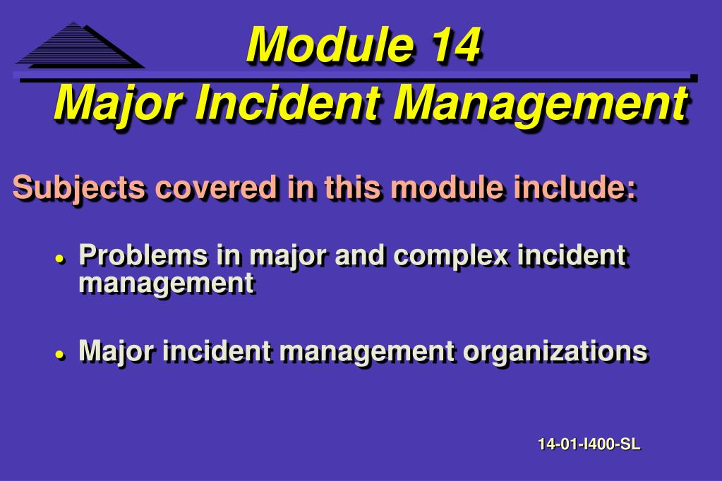 PPT - Module 14 Major Incident Management PowerPoint Presentation, free ...