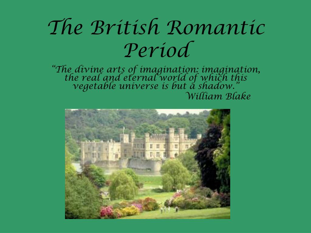 PPT - The British Romantic Period PowerPoint Presentation, free ...