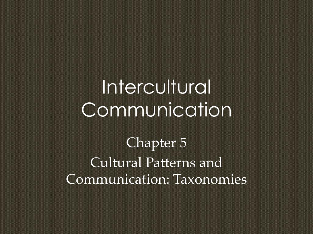 PPT - Intercultural Communication PowerPoint Presentation, free ...