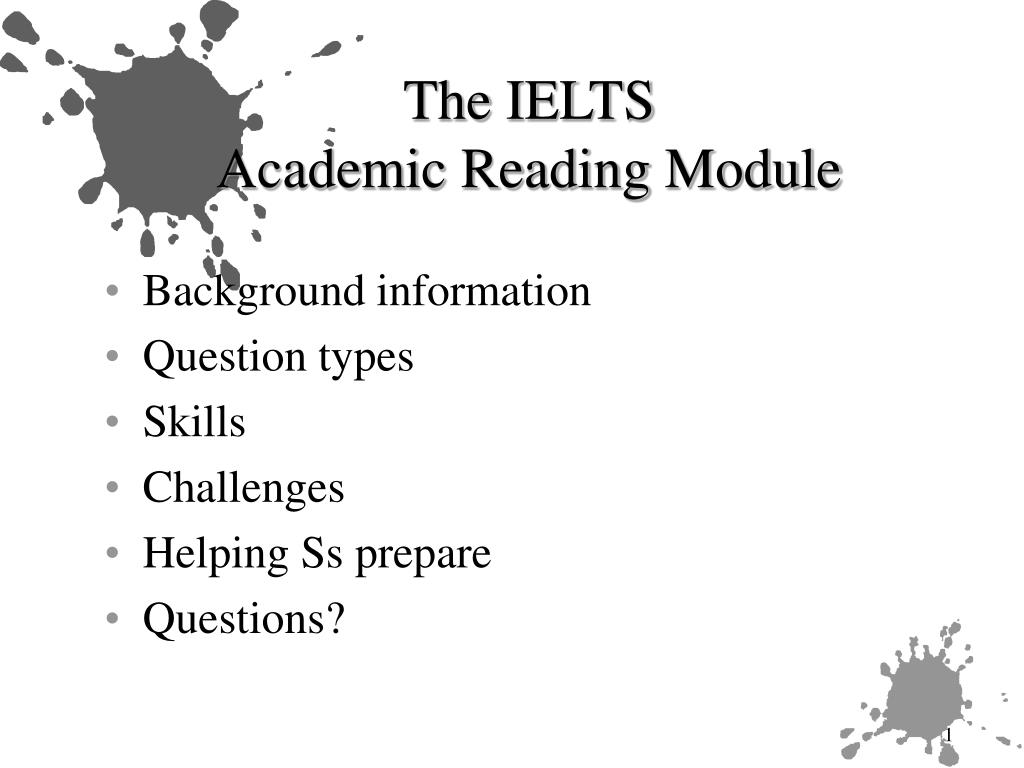 PPT - The IELTS Academic Reading Module PowerPoint Presentation, free ...