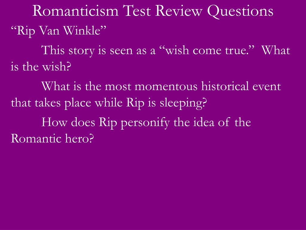 PPT - Romanticism Test Review Questions PowerPoint Presentation, free ...