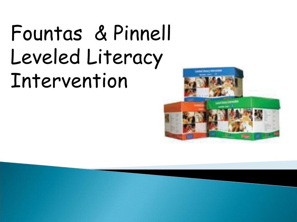 PPT - Fountas & Pinnell Leveled Literacy Intervention PowerPoint ...
