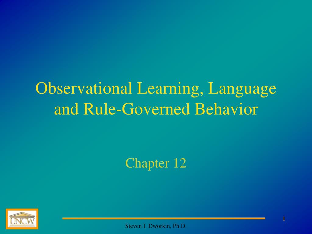 PPT - Observational Learning, Language and Rule-Governed Behavior ...