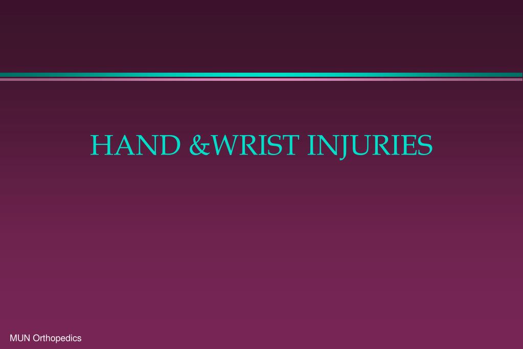 PPT - HAND &WRIST INJURIES PowerPoint Presentation, free download - ID ...
