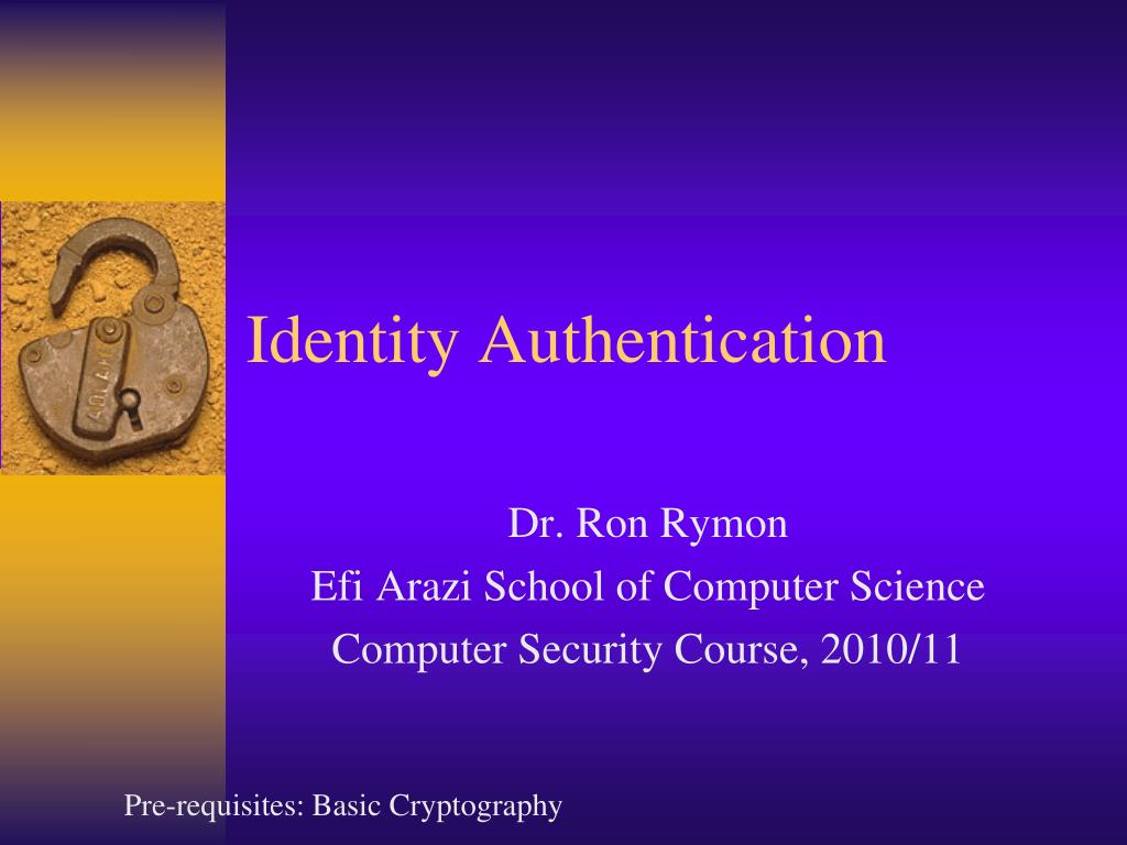 PPT - Identity Authentication PowerPoint Presentation, free download ...