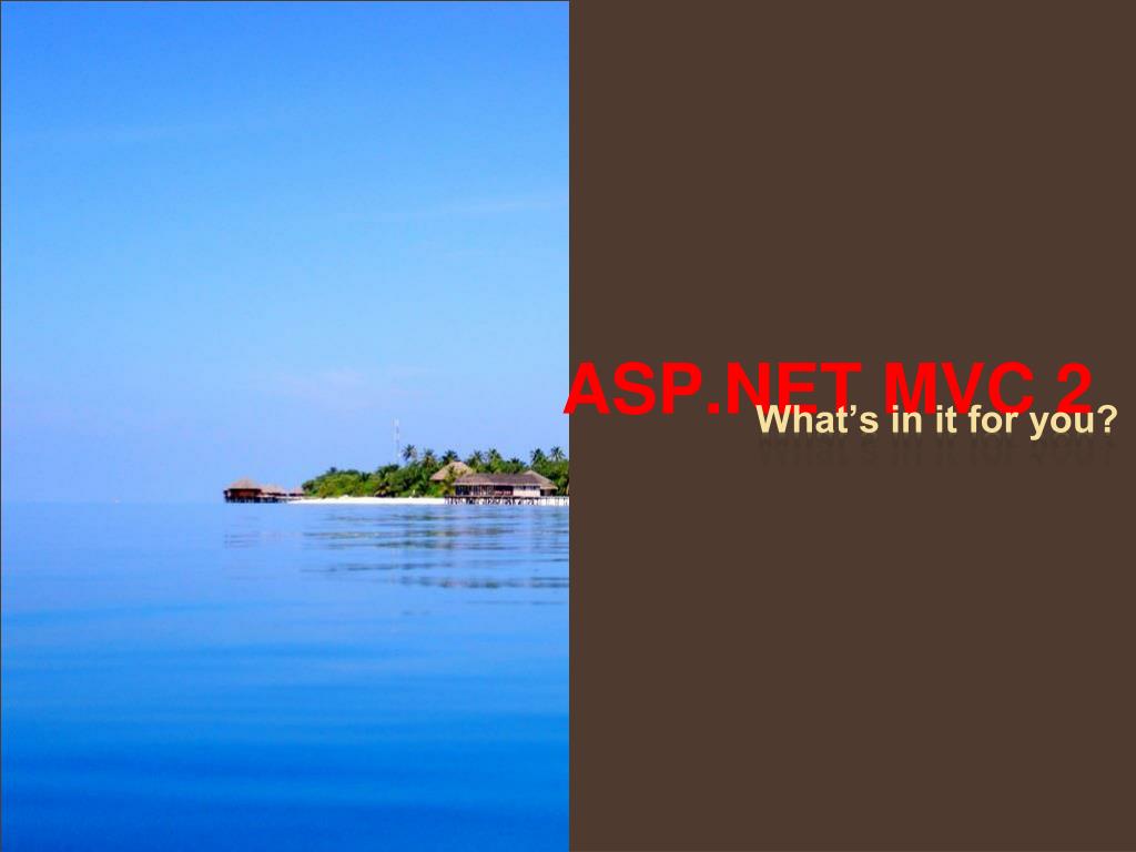 PPT - ASP.NET MVC 2 PowerPoint Presentation, free download - ID:389442