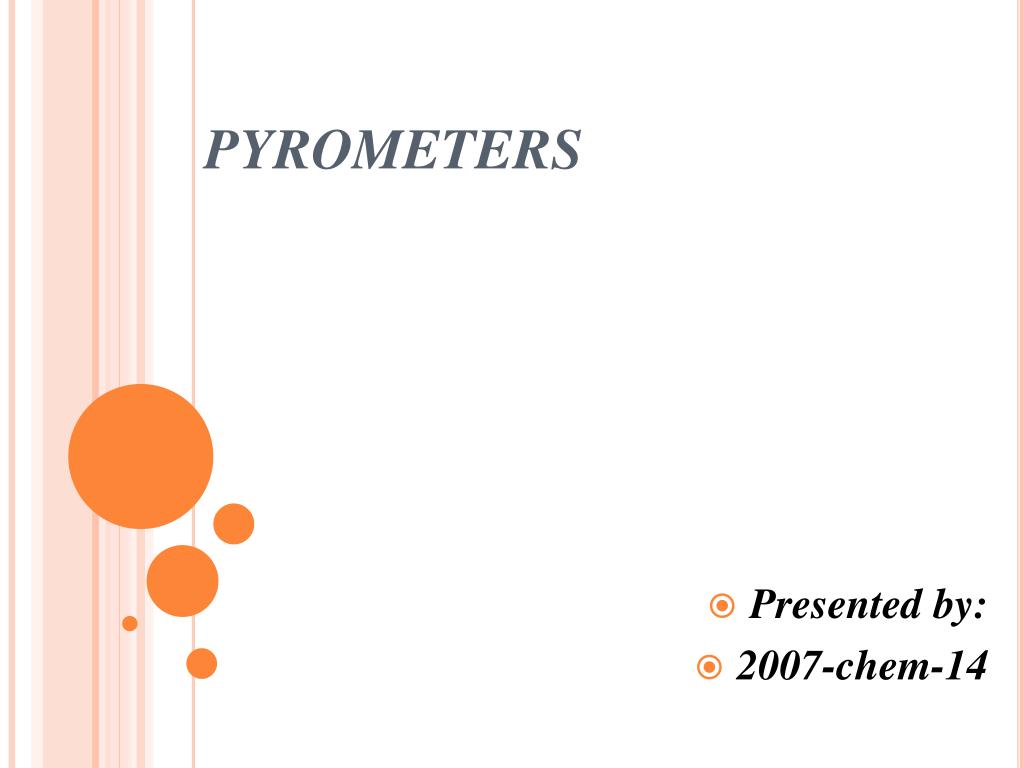PPT - PYROMETERS PowerPoint Presentation, free download - ID:389767