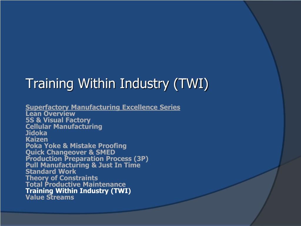 PPT - Training Within Industry (TWI) PowerPoint Presentation, free ...