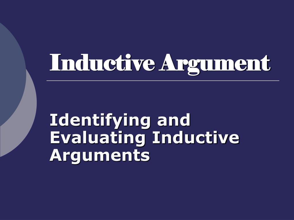 PPT - Inductive Argument PowerPoint Presentation, free download - ID:392925