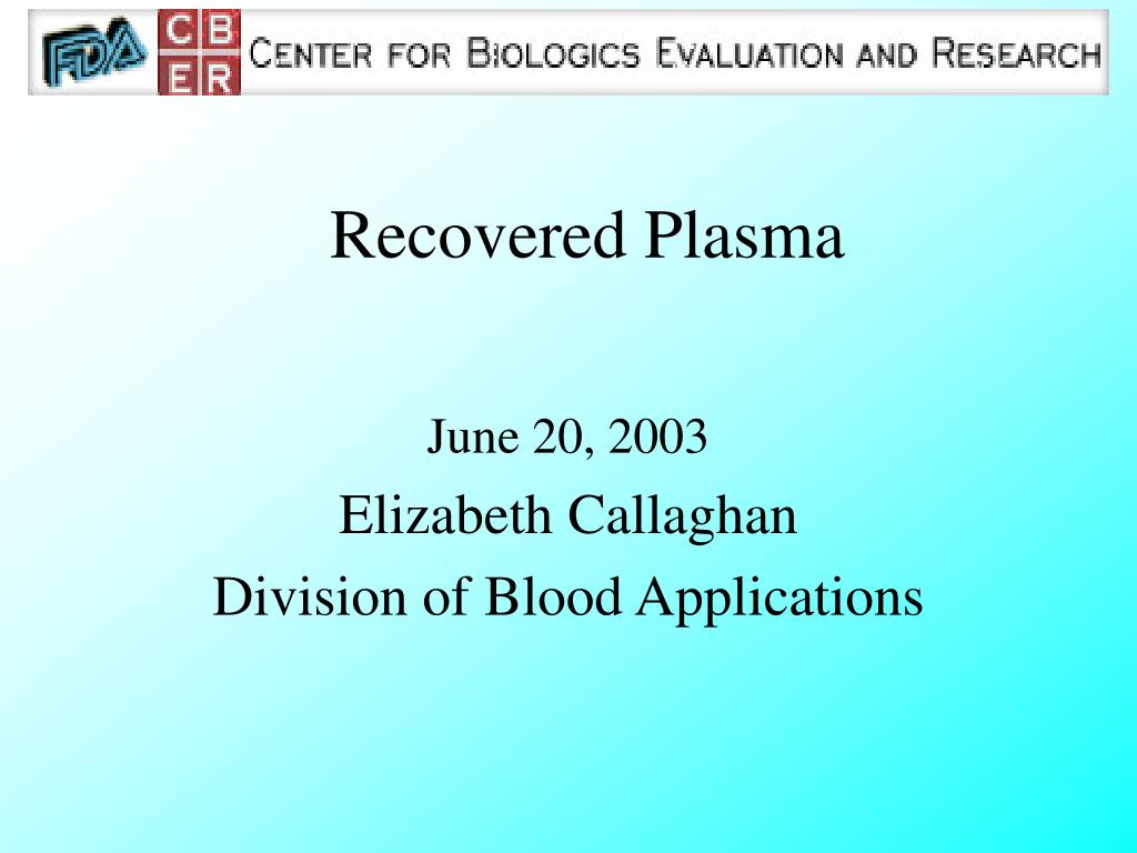 PPT - Recovered Plasma PowerPoint Presentation, free download - ID:393900