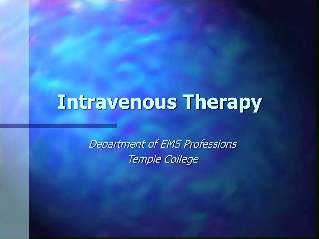 PPT - Intravenous Therapy PowerPoint Presentation, free download - ID ...