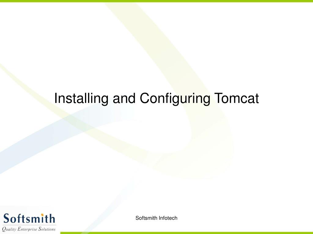 PPT - Installing and Configuring Tomcat PowerPoint Presentation, free ...