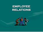 PPT - Chapter 11 – EMPLOYEE RELATIONS PowerPoint Presentation, free ...