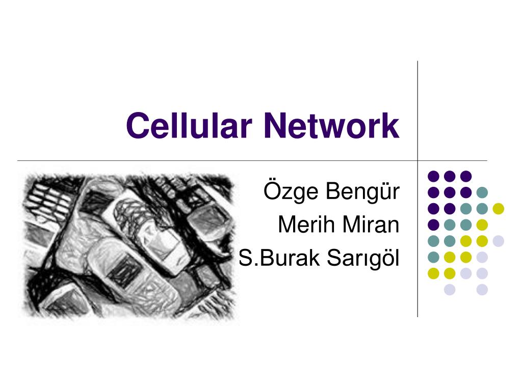 PPT - Cellular Network PowerPoint Presentation, free download - ID:39599
