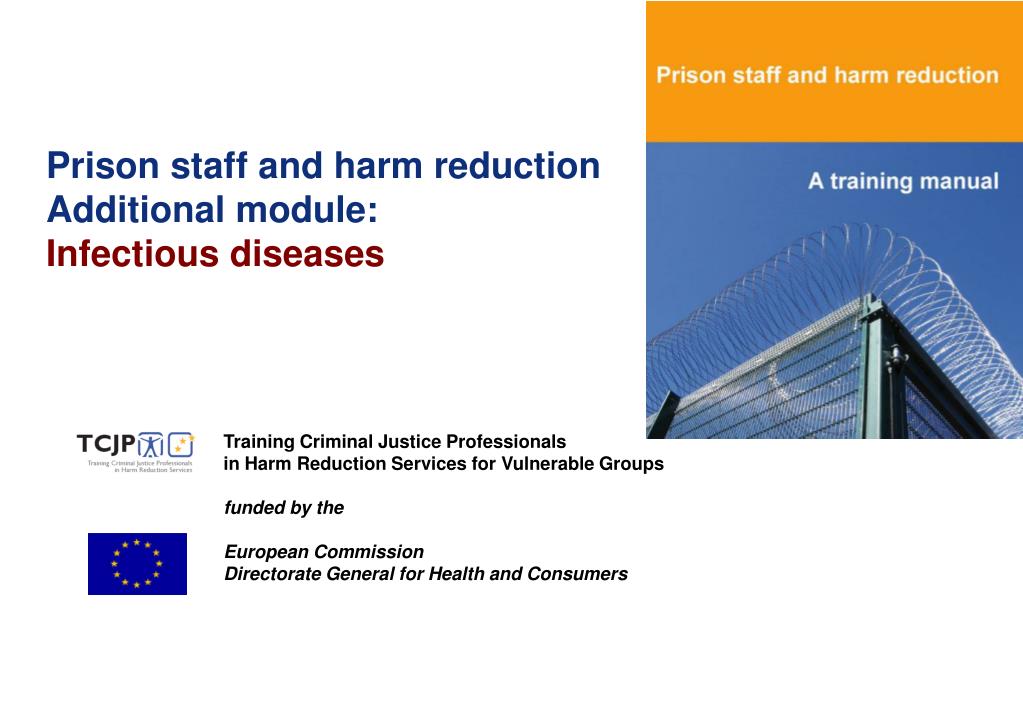 PPT - Prison staff and harm reduction Additional module: Infectious ...