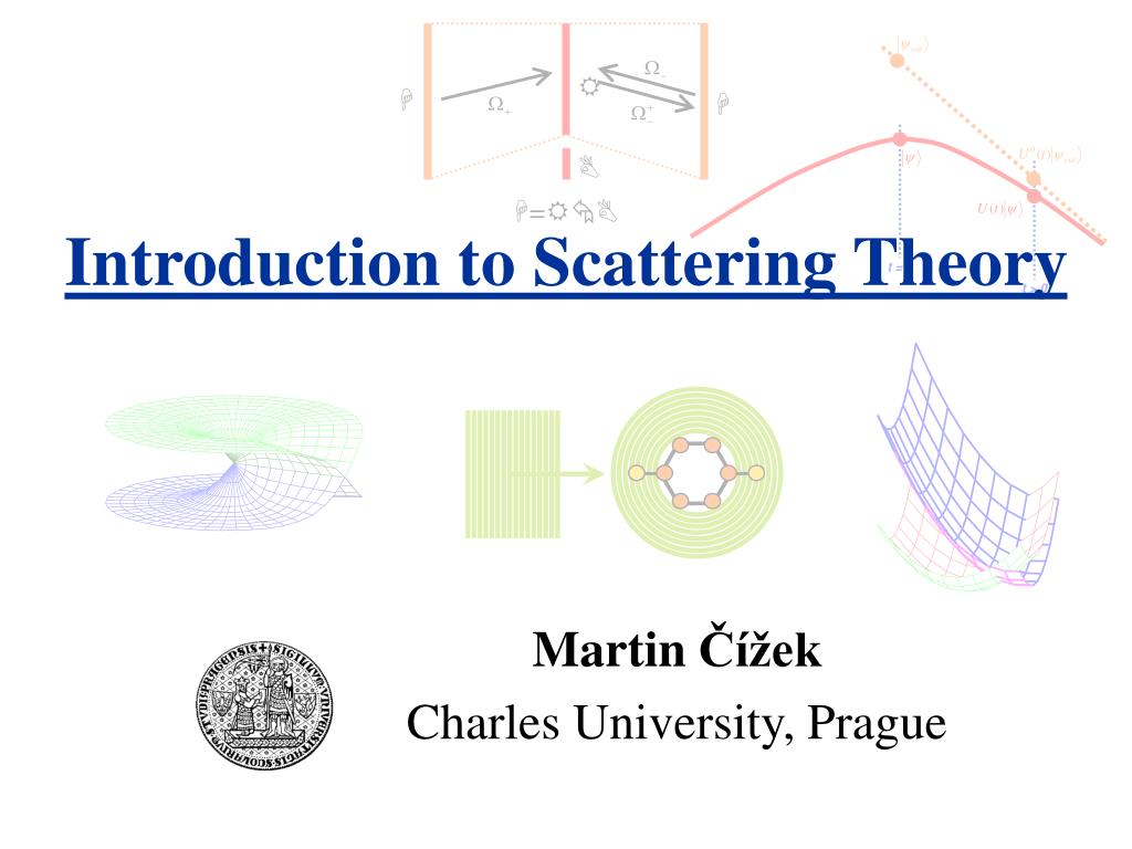 PPT - Introduction to Scattering Theory PowerPoint Presentation, free ...