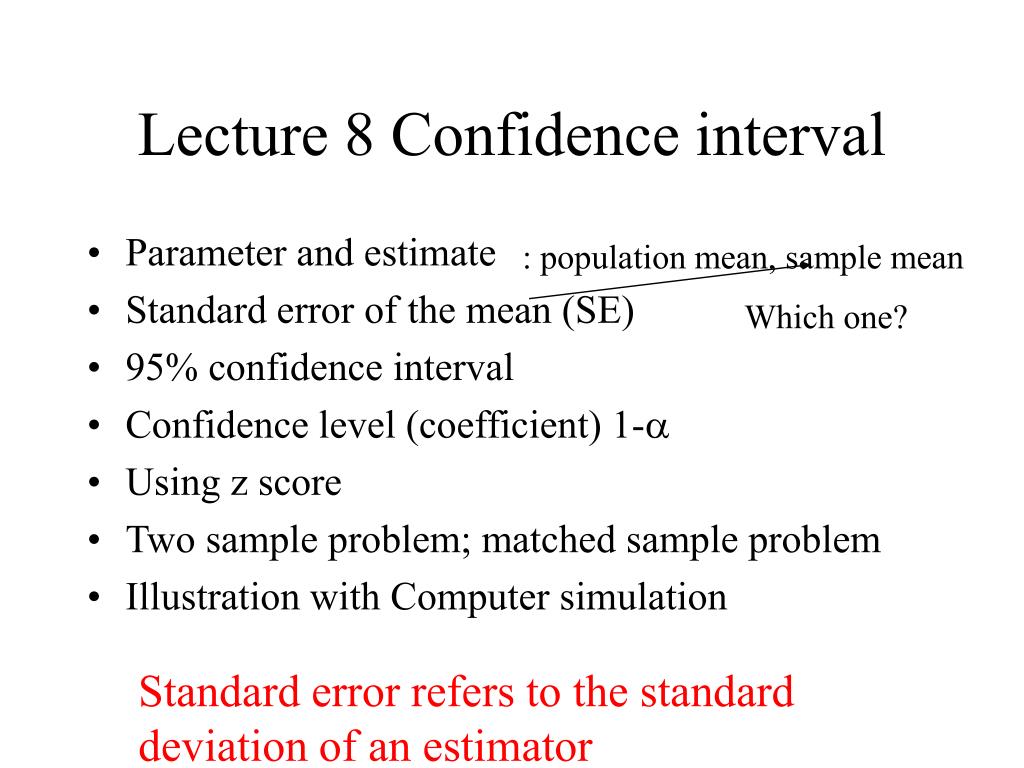 PPT - Lecture 8 Confidence interval PowerPoint Presentation, free ...
