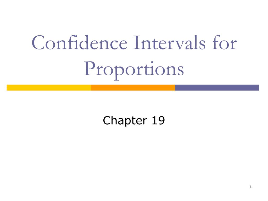 PPT - Confidence Intervals for Proportions PowerPoint Presentation ...