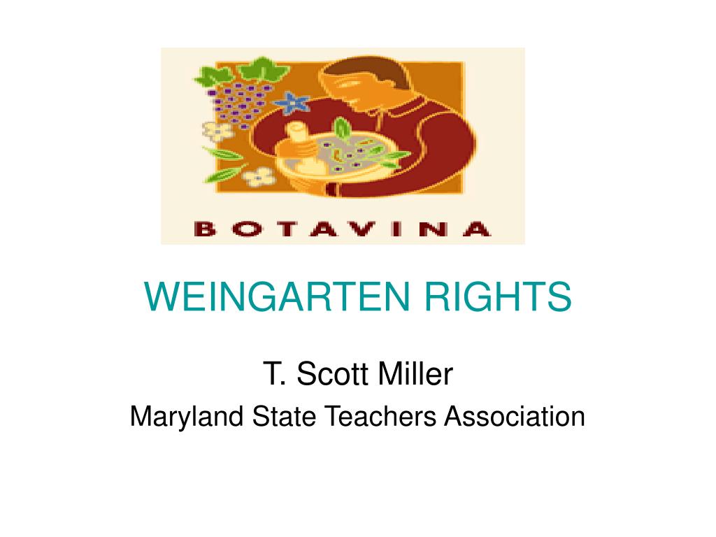PPT - WEINGARTEN RIGHTS PowerPoint Presentation, free download - ID:398506