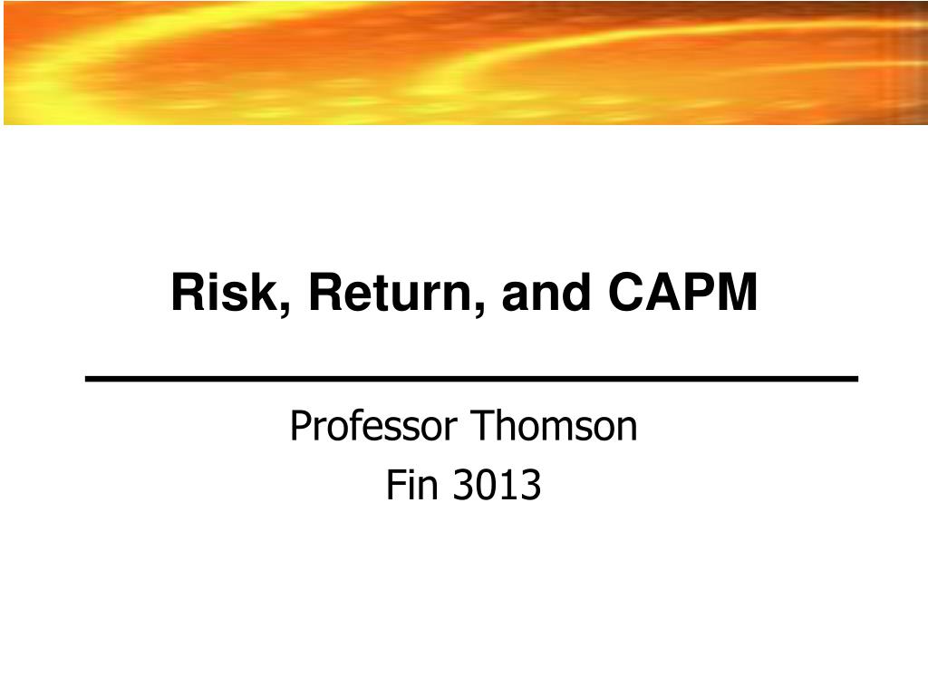 PPT - Risk, Return, and CAPM PowerPoint Presentation, free download ...