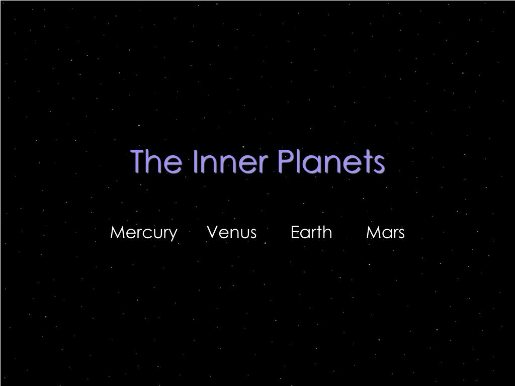 PPT - The Inner Planets PowerPoint Presentation, free download - ID:398954