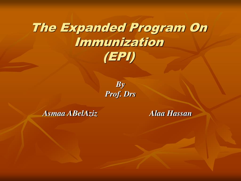 PPT - The Expanded Program On Immunization (EPI) PowerPoint ...