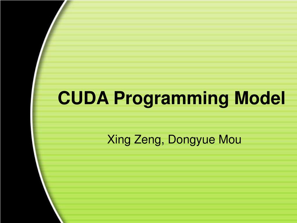 PPT - CUDA Programming Model PowerPoint Presentation, free download ...