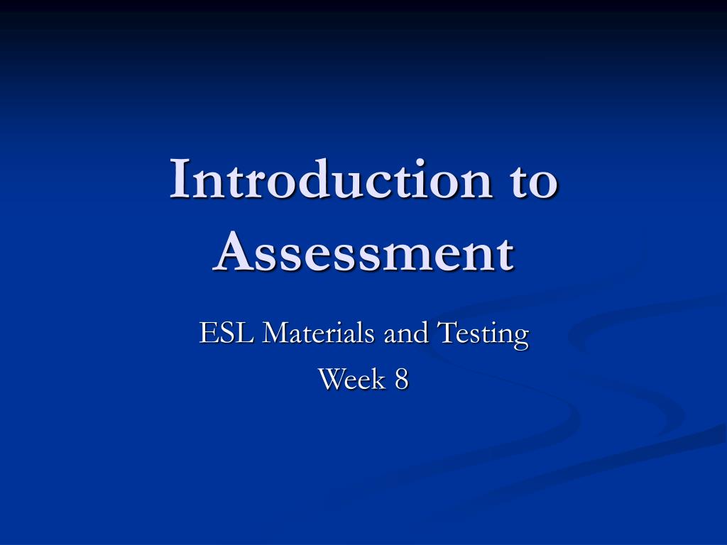 PPT - Introduction to Assessment PowerPoint Presentation, free download ...