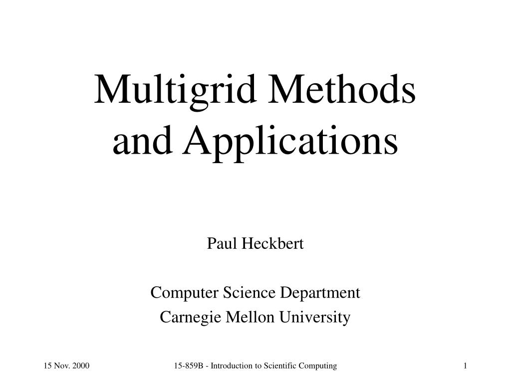 PPT - Multigrid Methods and Applications PowerPoint Presentation, free ...