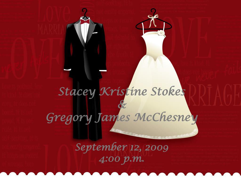 PPT - Stacey Kristine Stokes & Gregory James McChesney PowerPoint ...